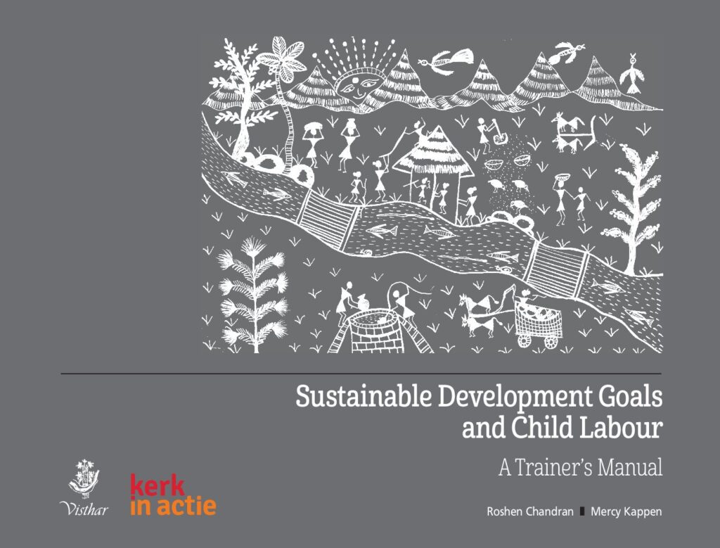 Sustainable Development Goals and Child Labour: A Trainer’s Manual – Visthar Trust